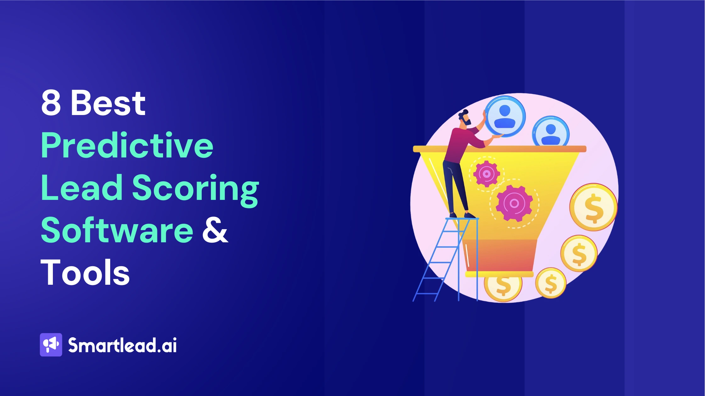 8 Best Predictive Lead Scoring Software & Tools